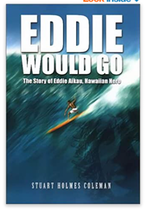 Eddie Would Go: The Story of Eddie Aikau, Hawaiian Hero – Ohana Shop Kauai